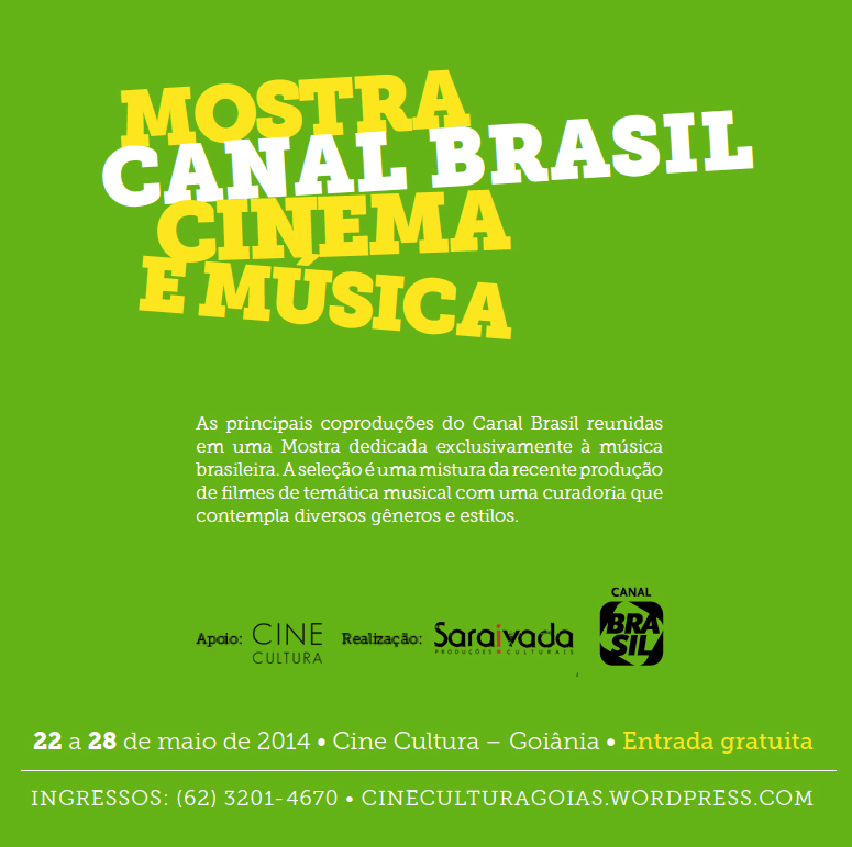 Cine Cultura exibe Mostra Canal Brasil Cinema e Música – Secretaria de ...
